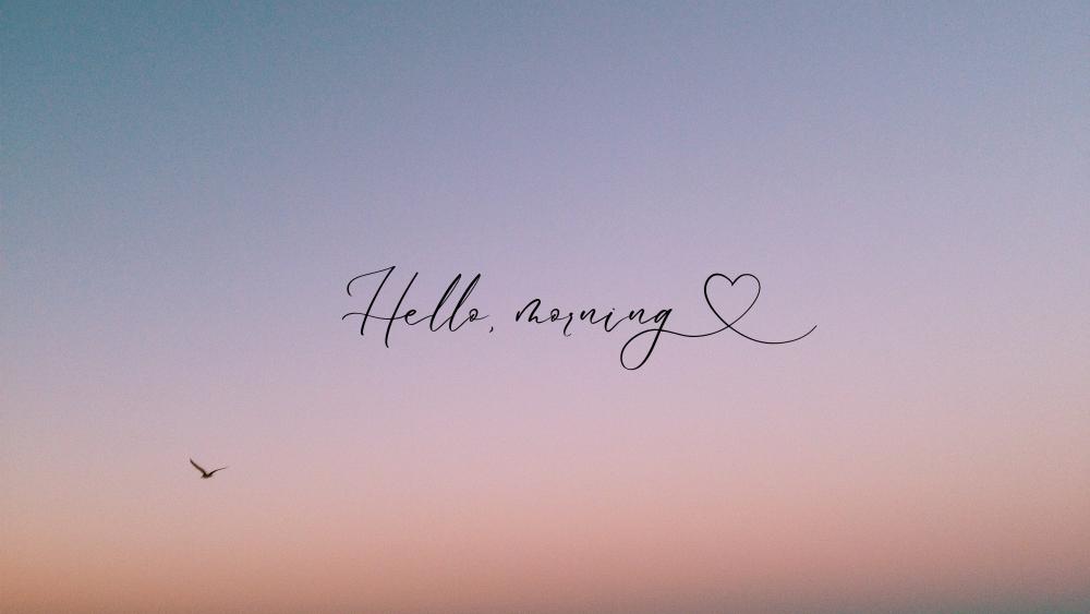 Hello Morning Text With Beautiful Clouds - backiee